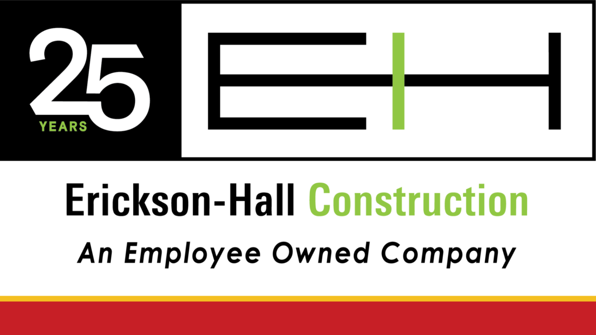 Erickson-Hall Construction Co. celebrates 25 years of excellence ...