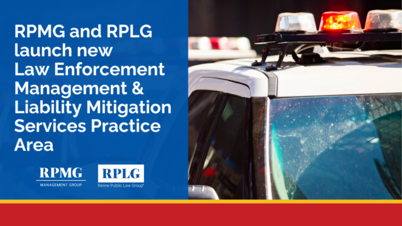 Renne Public Management Group launches Law Enforcement Management ...